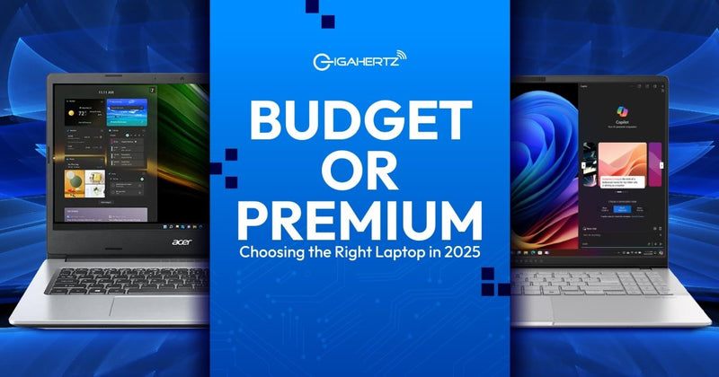 Choose Wisely: Best Budget and Premium Laptops 2025 | GigaHertz