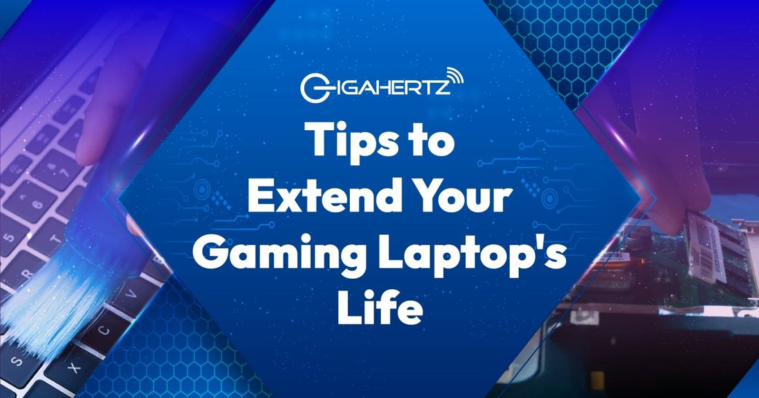 Tips to Extend Your Gaming Laptop's Life