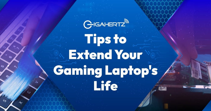 Tips to Extend Your Gaming Laptop's Life
