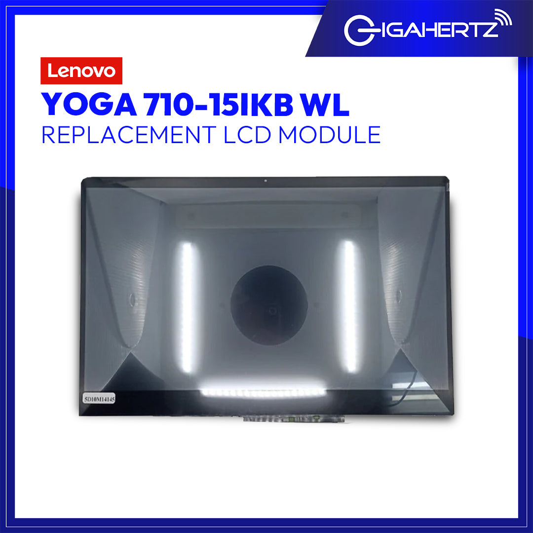 Replacement LCD Module For Lenovo Yoga 710-15IKB WL | Gigahertz