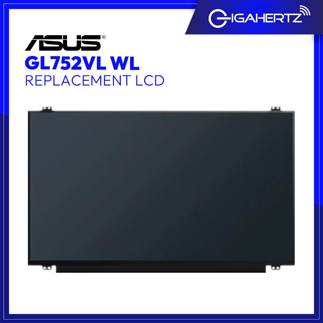 Asus LCD GL752VL WL | Gigahertz