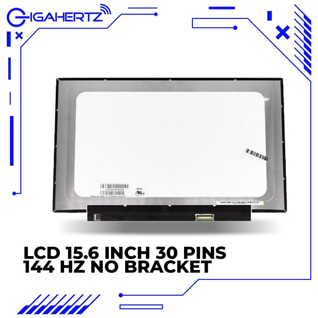 Laptop Display Replacement LCD 15.6" 30 Pins No Bracket | Gigahertz