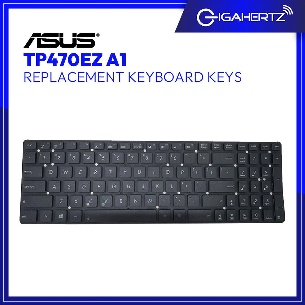 Replacement Asus Keyboard Keys TP470EZ A1 | Gigahertz