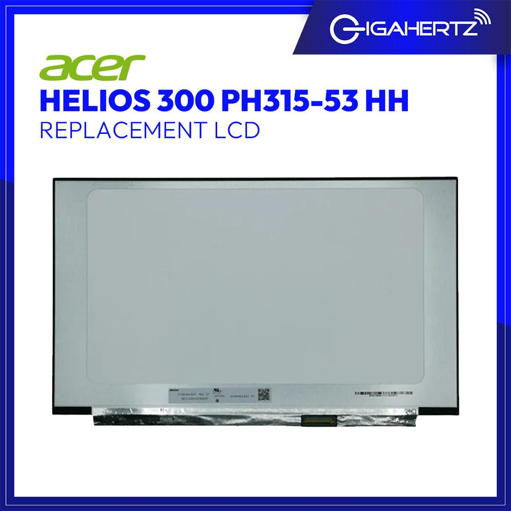 Replacement LCD for Acer Predator Helios 300 PH315-53 | Gigahertz